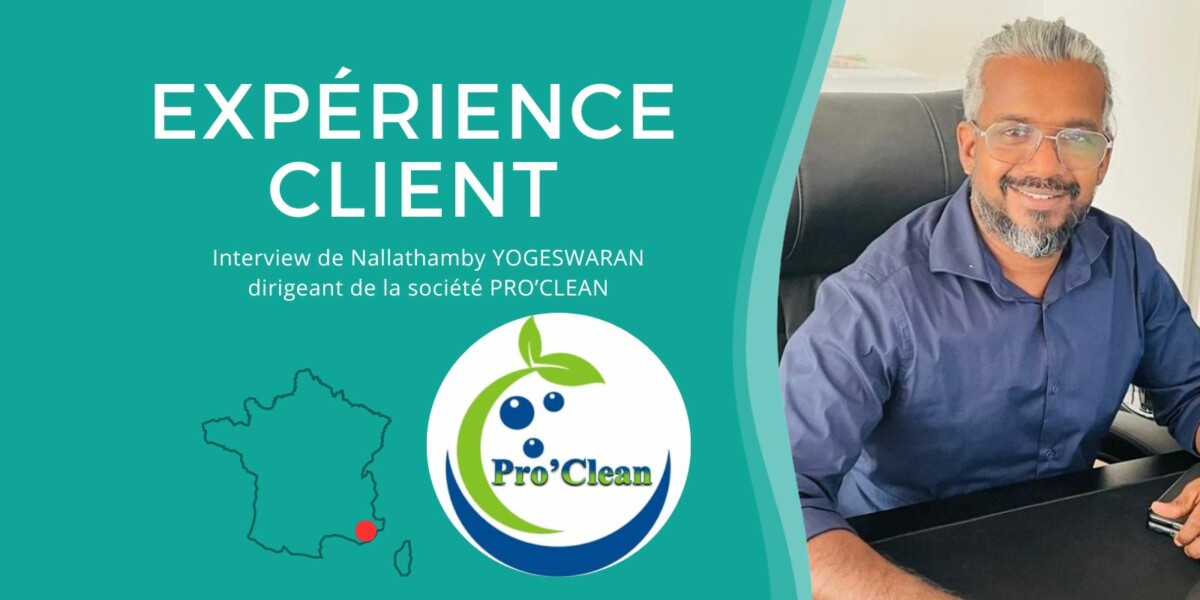 Retour d’expérience Client sur PROPRET® – PRO'CLEAN