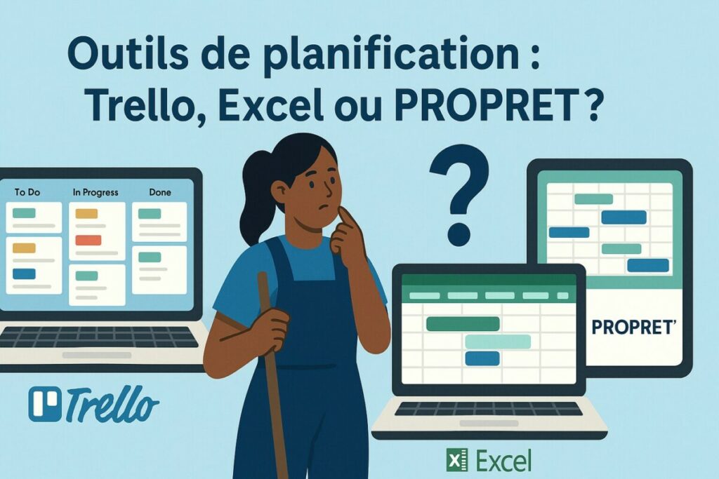 Outils de planification : Trello, Excel ou PROPRET® ? - PROPRET